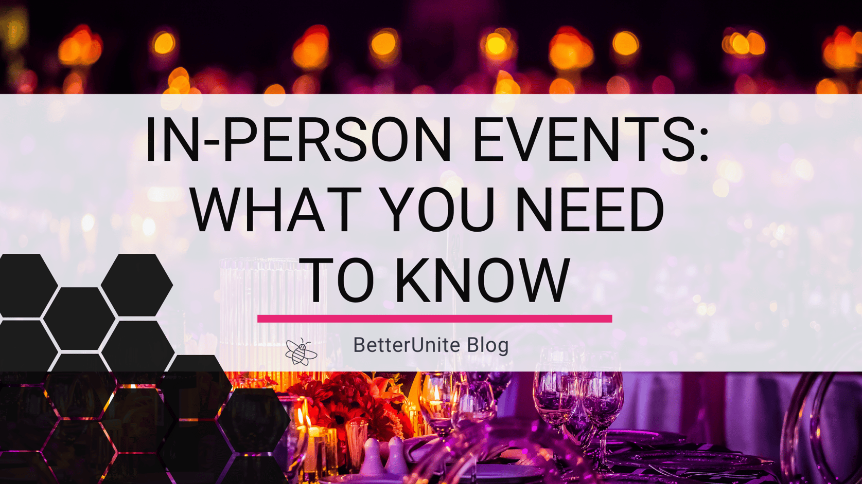 In-Person Events: What You Need to Know in 2022